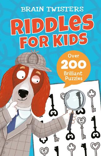 Brain Twisters: Riddles for Kids: Over 200 Brilliant Puzzles – Reuseabook