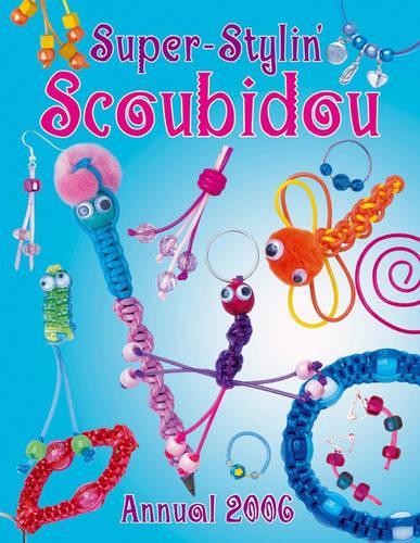 Super-Stylin' Scoubidou Annual 2006 – Reuseabook