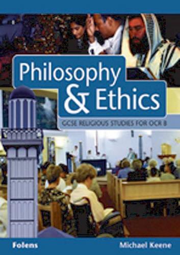 GCSE Religious Studies: Philosophy & Ethics Student Book OCR/B: OCR/B ...