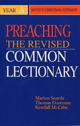 Preaching the Revised Common Lectionary: Preaching the Revised Common – Reuseabook
