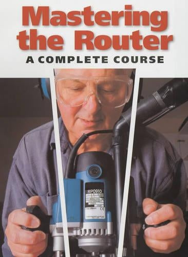 Mastering the Router: A Complete Course – Reuseabook