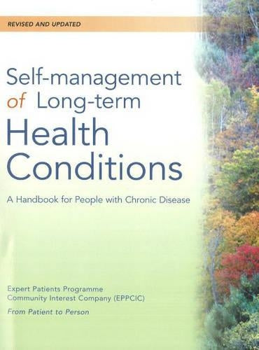 Self-Management of Long-Term Health Conditions: A Handbook for People ...